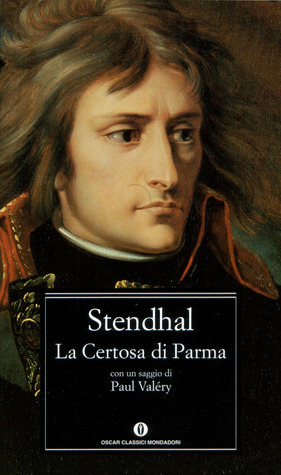 La Certosa di Parma by Stendhal | Goodreads