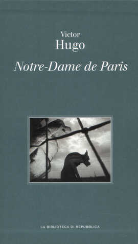 Notre-Dame de Paris by Victor Hugo | Goodreads