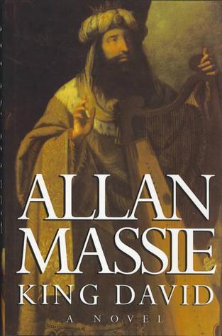 King David by Allan Massie | Goodreads