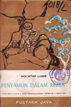 Penyamun dalam Rimba by Mochtar Lubis | Goodreads