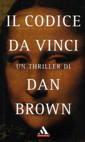 Il codice da Vinci (Robert Langdon, #2) by Dan Brown | Goodreads