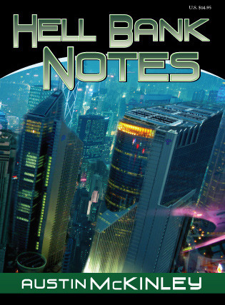 Hell Bank Notes by Austin McKinley | Goodreads