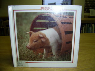 Pigs (Farm Animal Discovery Library) by Lynn M. Stone | Goodreads