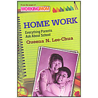 Homework: Everything Parents Ask About School by Queena N. Lee-Chua ...