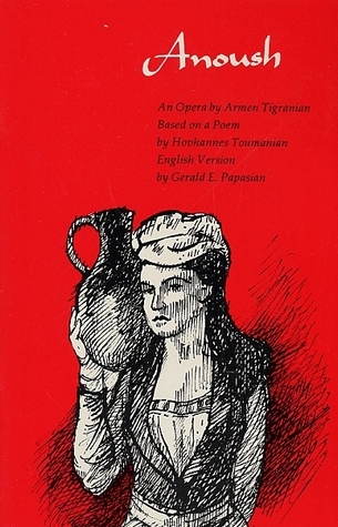Anoush by Hovhannes Toumanian | Goodreads