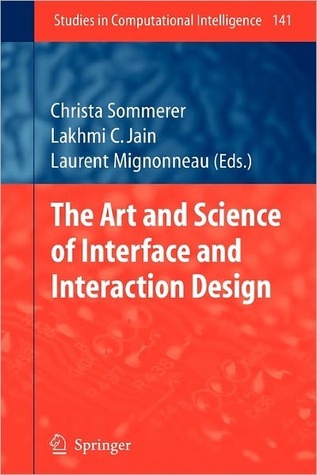 The Art and Science of Interface and Interaction Design (Vol. 1) by ...