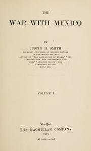 The War with Mexico (Volume 2) by Justin Harvey Smith | Goodreads