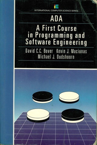 Ada: A First Course in Programming and Software Engineering by David C ...