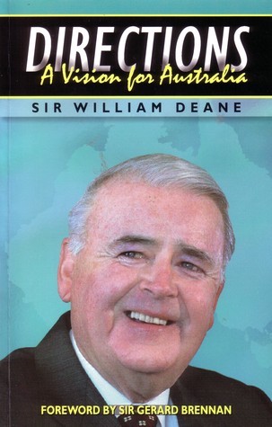Directions, a Vision for Australia by William Deane | Goodreads