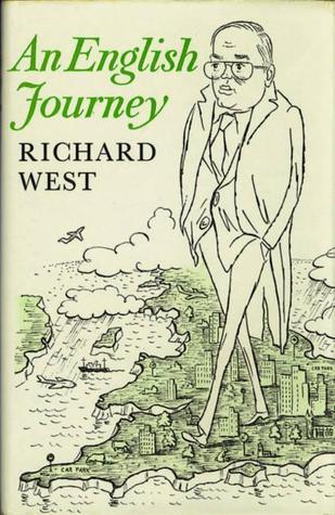 An English journey by Richard West | Goodreads