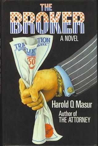 The Broker by Harold Q. Masur | Goodreads