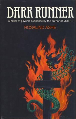 Dark Runner by Rosalind Ashe | Goodreads