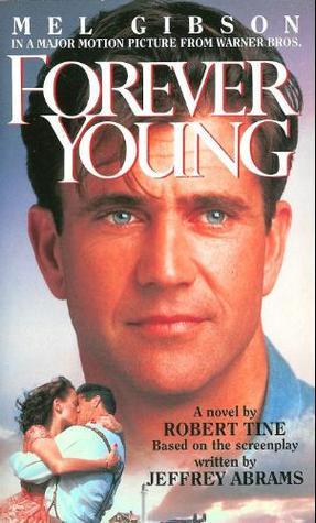 Forever Young by Robert Tine | Goodreads