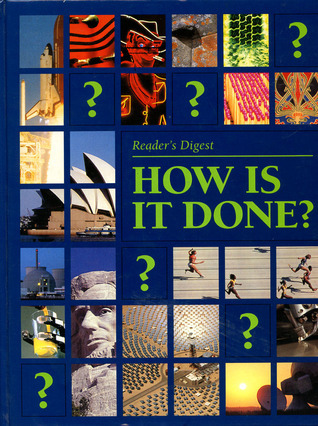 How Is It Done? by Reader's Digest Association | Goodreads