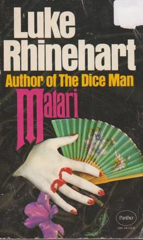 Matari by Luke Rhinehart | Goodreads