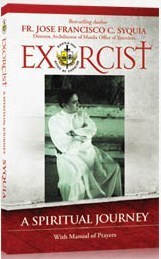 Exorcist: A Spiritual Journey by Jose Francisco C. Syquia | Goodreads