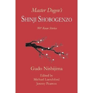 Master Dogen's Shinji Shobogenzo by Gudo Nishijima | Goodreads