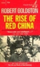 The Rise Of Red China by Robert C. Goldston | Goodreads
