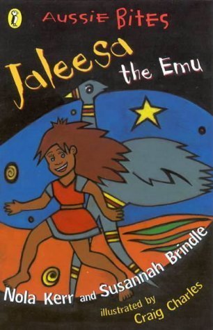 Jaleesa the Emu (Aussie Bites) by Nola Kerr | Goodreads