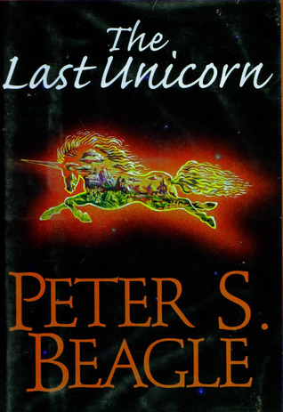 The Last Unicorn by Peter S. Beagle | Goodreads