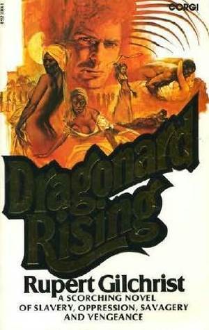 Dragonard rising by Rupert Gilchrist | Goodreads