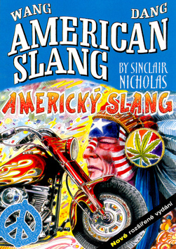 Wang Dang American Slang by Sinclair Nicholas | Goodreads