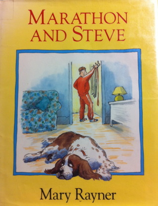Marathon and Steve by Mary Rayner | Goodreads