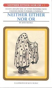 Neither Either nor Or by Joey Dubuc | Goodreads