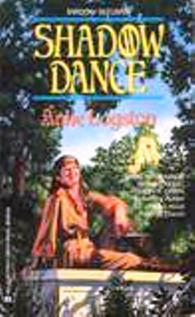 Shadow Dance (Shadow & Dagger, #3) by Anne Logston | Goodreads