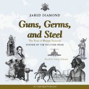 Guns, Germs and Steel by Jared Diamond | Goodreads
