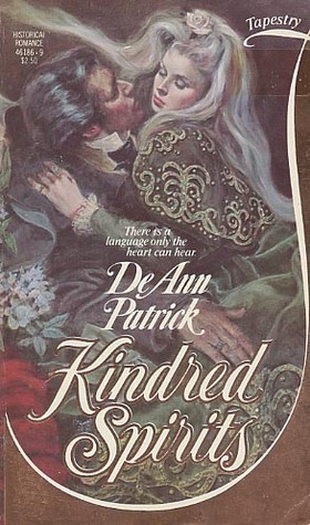 Kindred Spirits by DeAnn Patrick | Goodreads