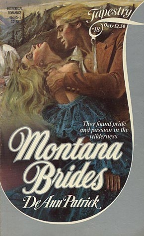 Montana Brides by DeAnn Patrick | Goodreads