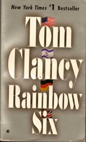 Rainbow Six (John Clark, #2) by Tom Clancy | Goodreads