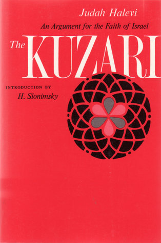 The Kuzari: An Argument for the Faith of Israel by Yehuda HaLevi ...