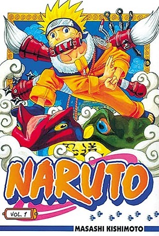 Naruto Vol. 1 (Naruto, #1) by Masashi Kishimoto | Goodreads