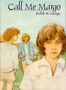 Call Me Margo by Judith St. George | Goodreads