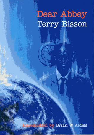 Dear Abbey by Bisson Terry Staff | Goodreads