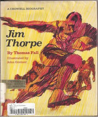 Jim Thorpe (Crowell Biography) by Thomas Fall | Goodreads