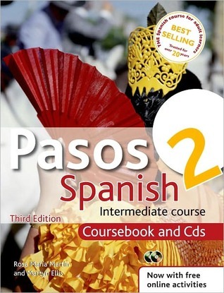 Pasos 2 3rd edition revised Spanish Intermediate Course: Coursebook and ...