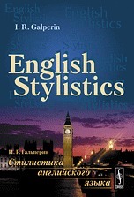 English Stylistics by I.R. Galperin | Goodreads