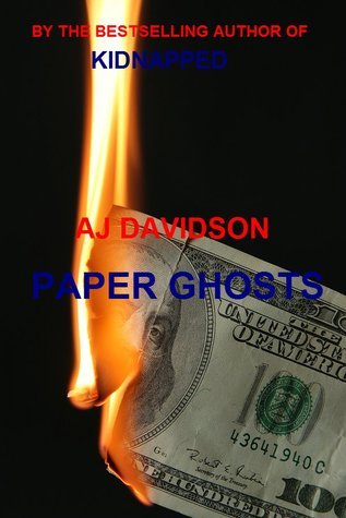 Paper Ghosts by A.J. Davidson | Goodreads