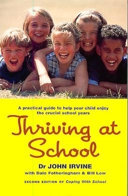 Thriving at School by John Irvine | Goodreads