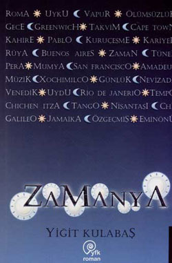 Zamanya by Yiğit Kulabaş | Goodreads