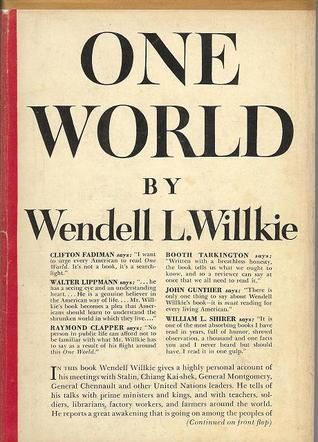One World by Wendell L. Willkie | Goodreads