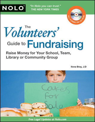 The Volunteers' Guide to Fundraising: Raise Money for Your School, Team ...