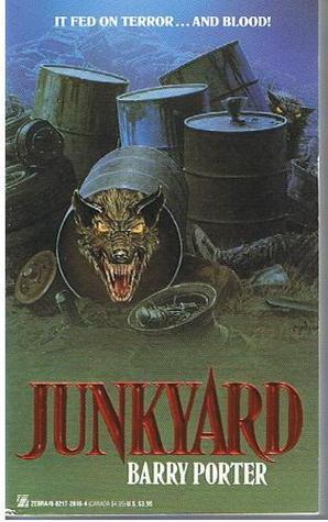 Junkyard by Barry Porter | Goodreads