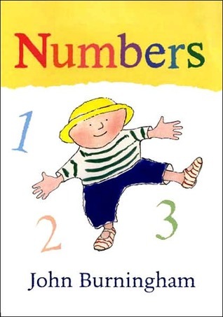 Numbers (First Steps Board Books) by John Burningham | Goodreads