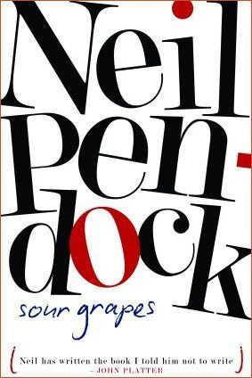 Sour Grapes by Neil Pendock | Goodreads