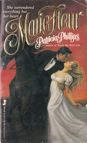 Marie Fleur by Patricia Phillips | Goodreads