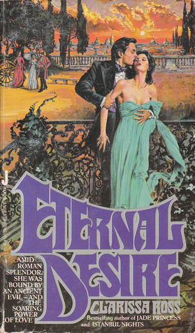 Eternal Desire by Clarissa Ross | Goodreads